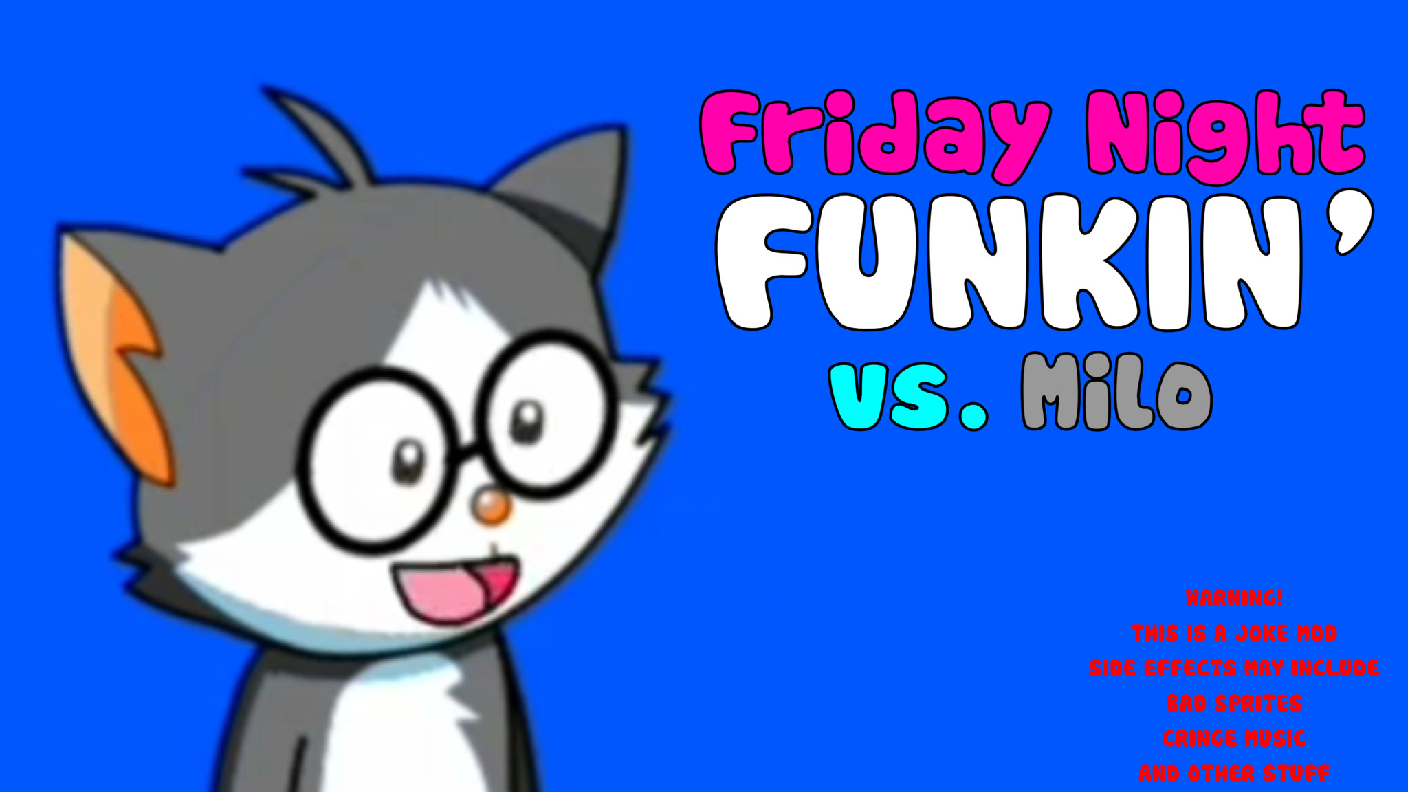 fnf vs. milo (joke mod) [Friday Night Funkin'] [Mods]