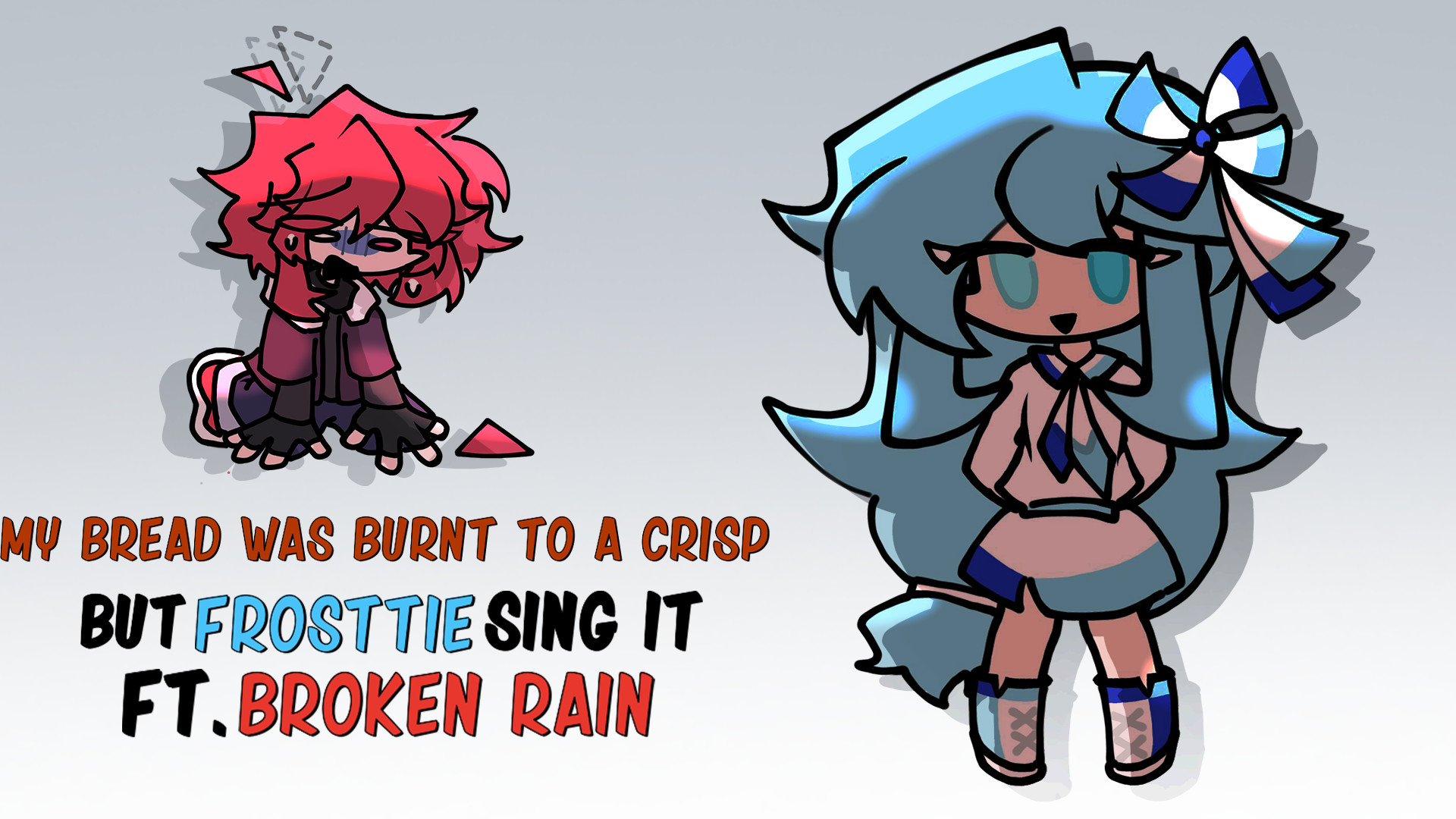 My Bread was Burnt to a Crisp but Frosttie cover Mod for Friday Night Funkin' | FNF Mods