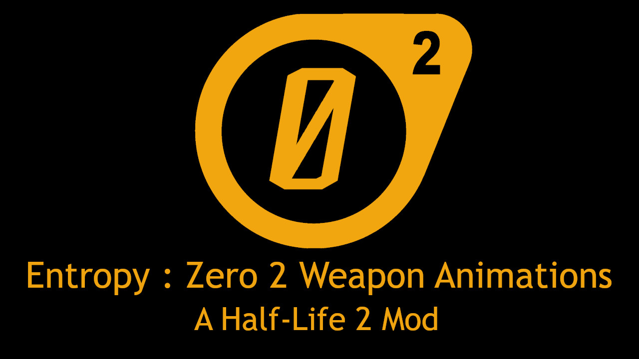 Entropy : Zero 2 Weapon Animations Mod for Half-Life 2 | HL2 Mods