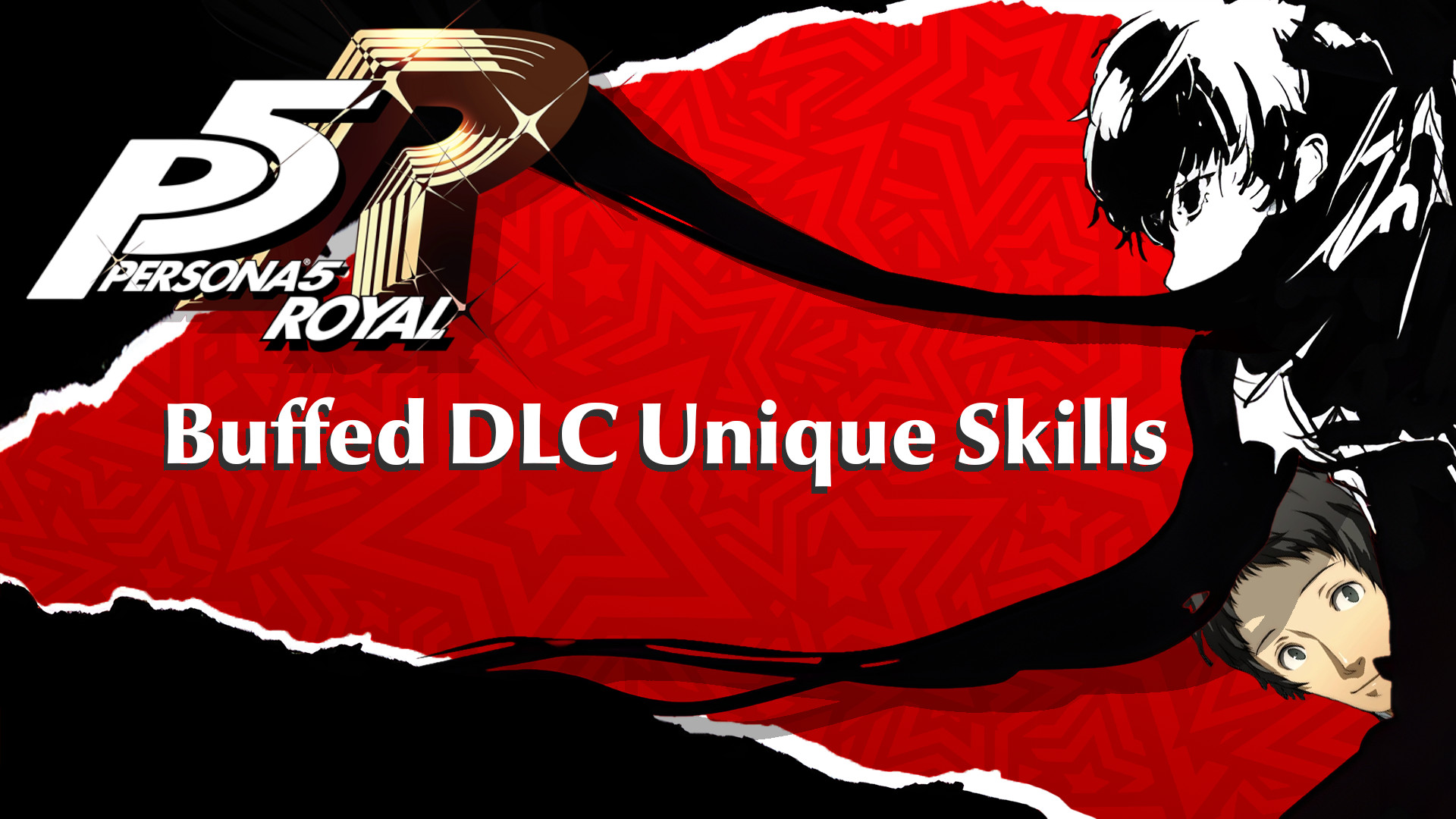 Buffed DLC Skills Mod for Persona 5 Royal (PC) | P5R (PC) Mods