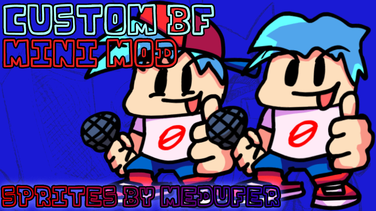 Custom BF [Friday Night Funkin'] [Mods]