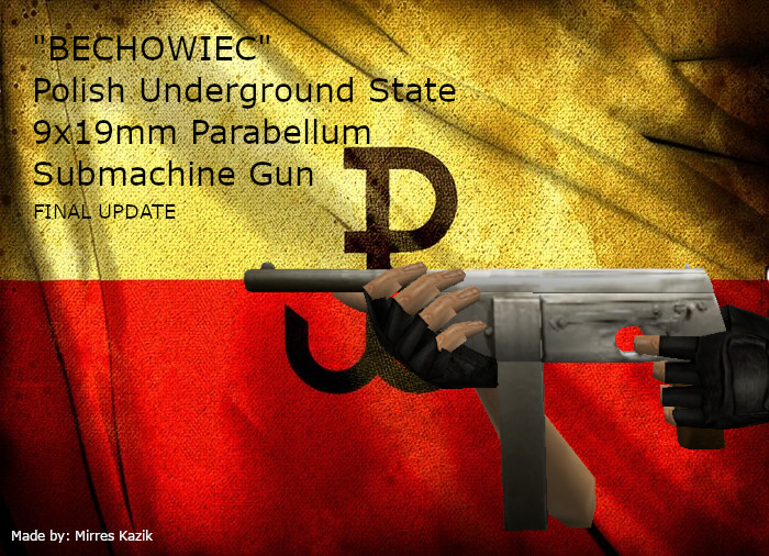 Bechowiec Polish Undeground State 9mm Para SMG Mod for Counter-Strike 1 ...