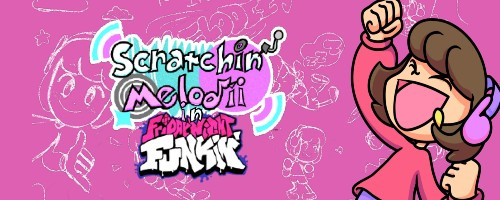 Scratchin' Melodii in: FNF Mod for Friday Night Funkin' | FNF Mods