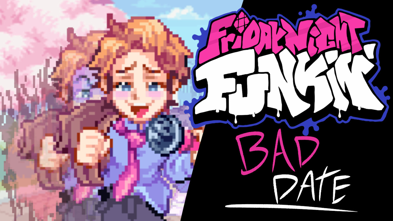 WEEK6 BAD-DATE SONG (fansong) [Friday Night Funkin'] [Mods]