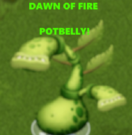 Dawn Of Fire Potbelly Mod for My Singing Monsters | MSM Mods