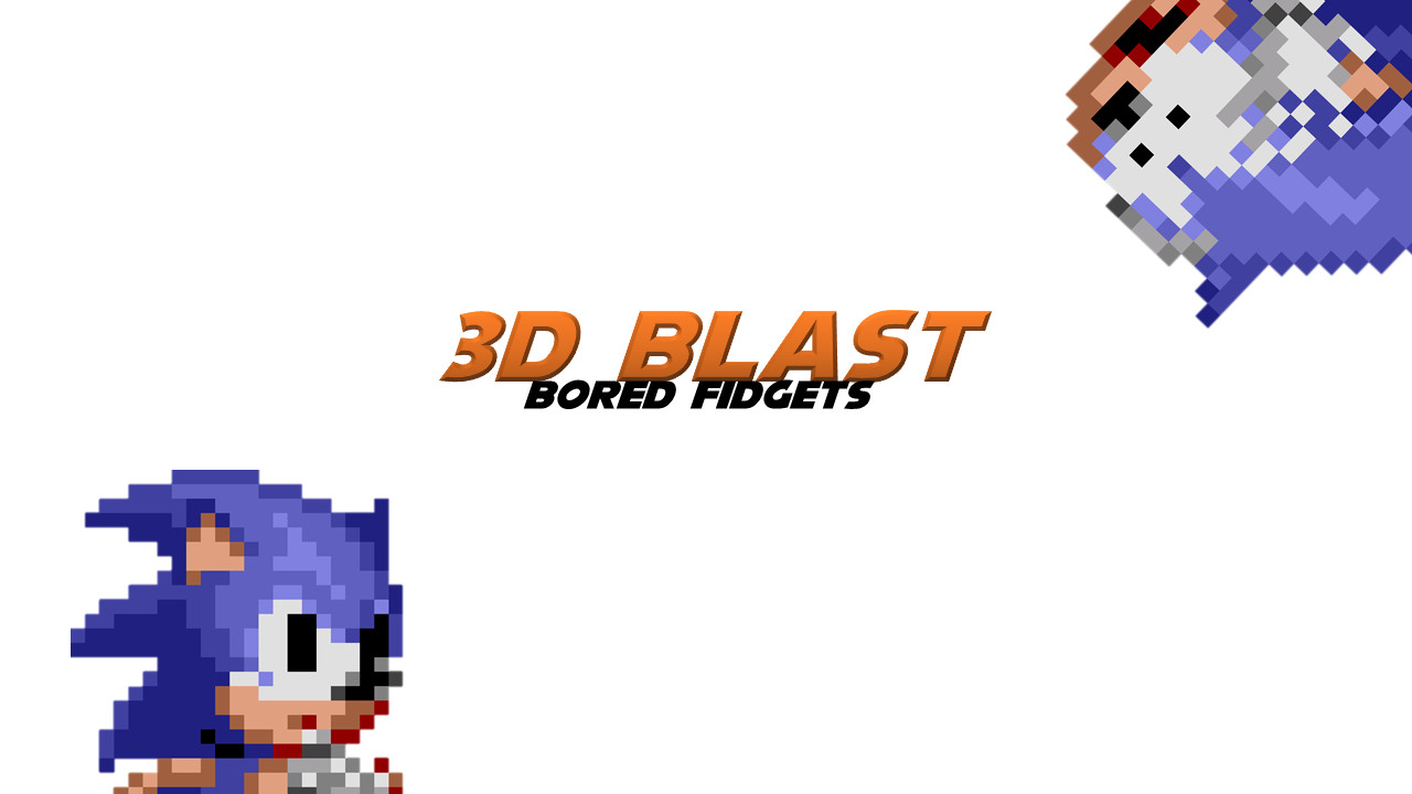 3D Blast Bored Fidget Mod for Sonic the Hedgehog Forever | S1F Mods