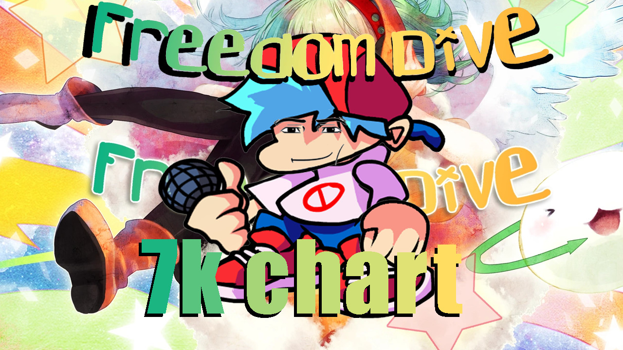 FREEDOM DIVE 7k Mod for Friday Night Funkin' | FNF Mods