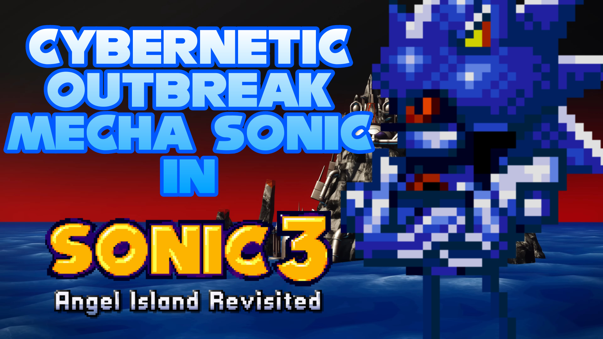 CYBERNETIC OUTBREAK MECHA SONIC IN SONIC 3 A.I.R. Mod for Sonic 3 A.I.R. | S3AIR Mods
