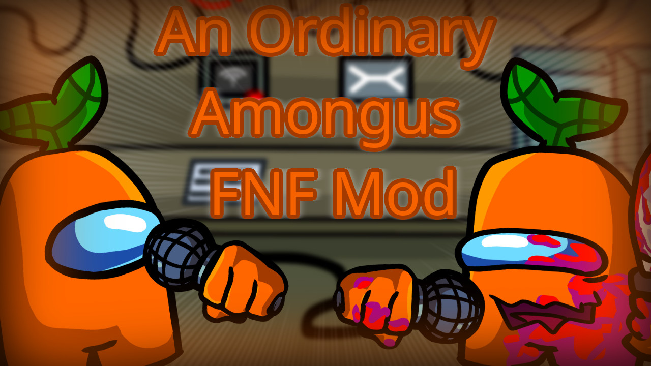 An Ordinary Amongus Mod - [FNF] [Friday Night Funkin'] [Mods]