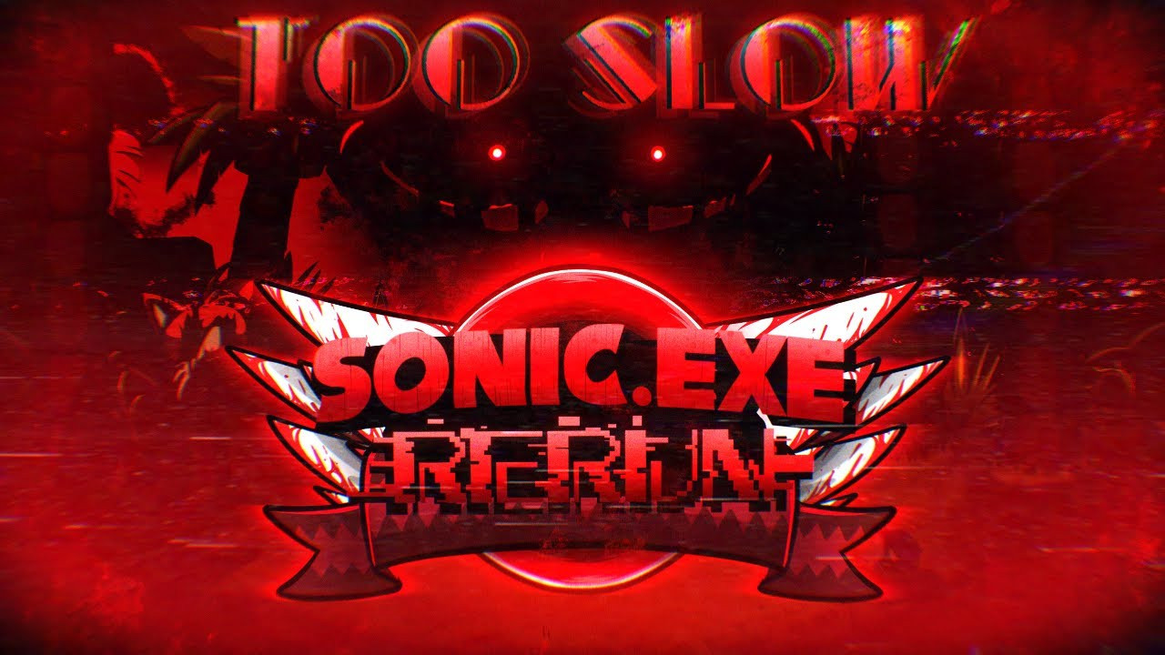 Too-Slow Vs Sonic.EXE Rerun (Fanmade) Mod for Friday Night Funkin ...