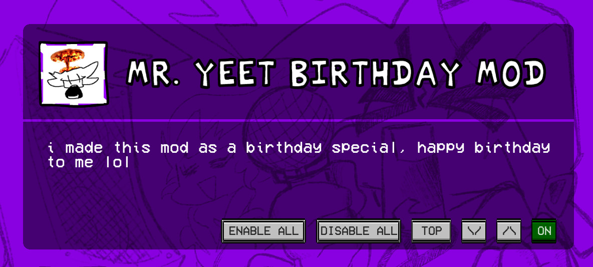 Mr. Yeet Birthday Mod [Friday Night Funkin'] [Mods]