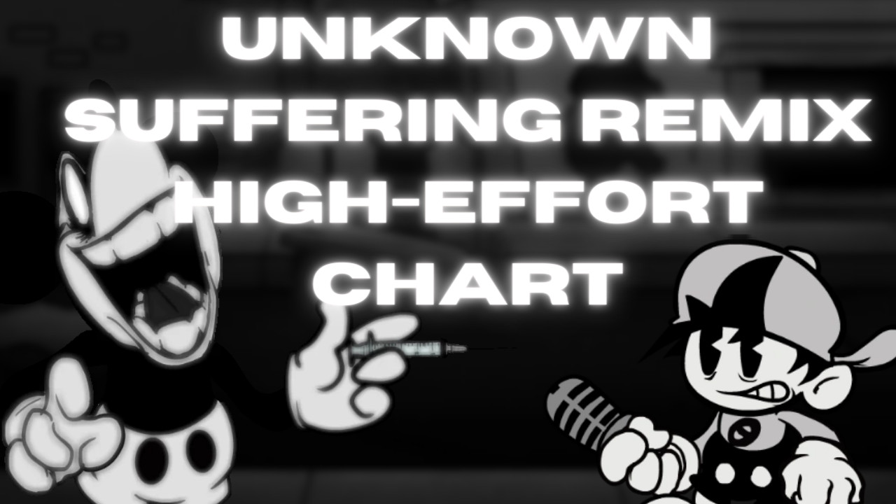 Unknown Suffering Awe and Saster Remix - H.E Chart Mod for Friday Night ...