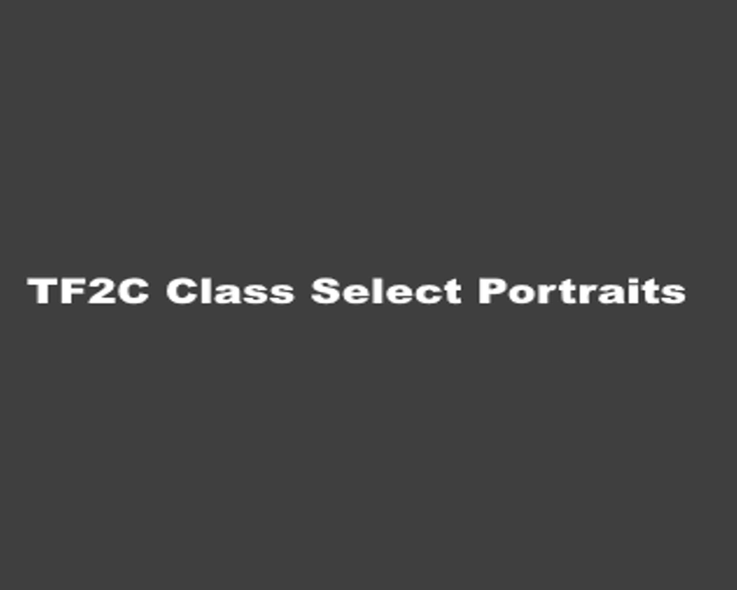 TF2C Class select Portraits. Mod for Open Fortress | OF Mods