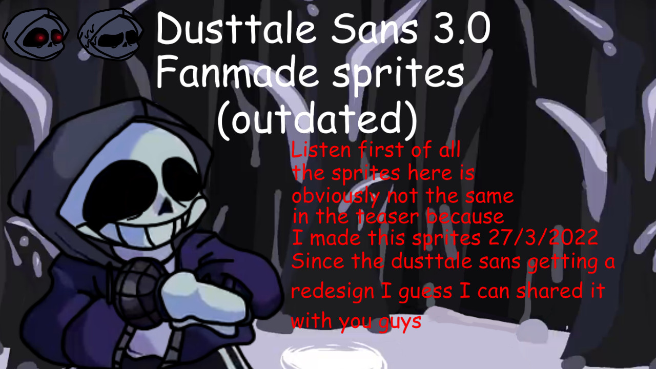 FNF Dusttale 3.0 Fanmade Sans Sprites(Outdated) Mod for Friday Night ...