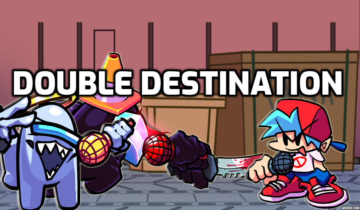 Double Destination Mod for Friday Night Funkin' | FNF Mods