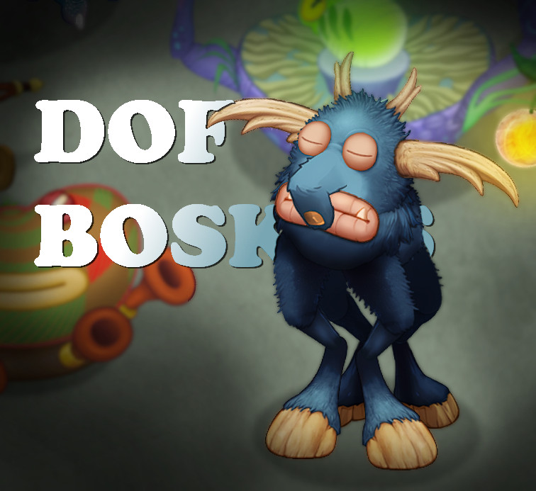 Dawn Of Fire: Boskus [My Singing Monsters] [Mods]