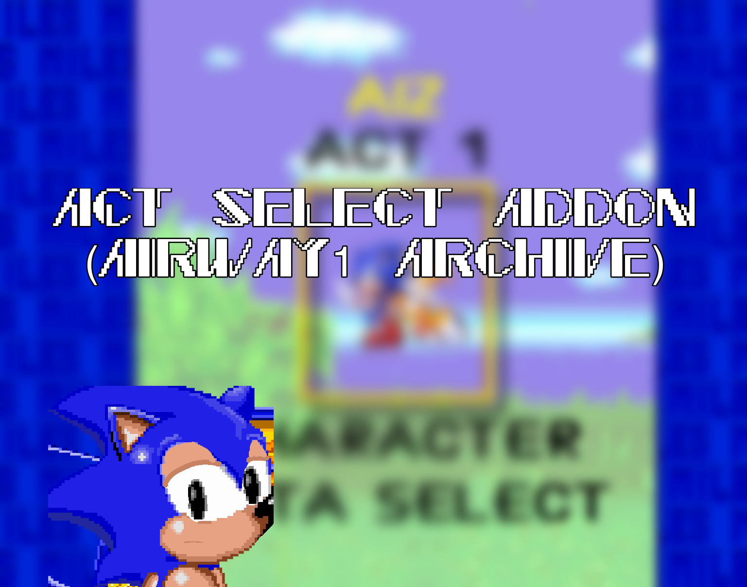 extra character slots act select add-on archive [Sonic 3 A.I.R.] [Mods]