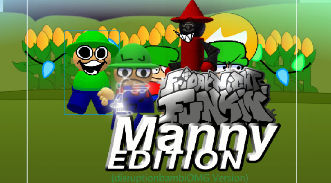 FnF' Manny Edition (disruptionbambiOMG Version)1.5 [Friday Night Funkin ...