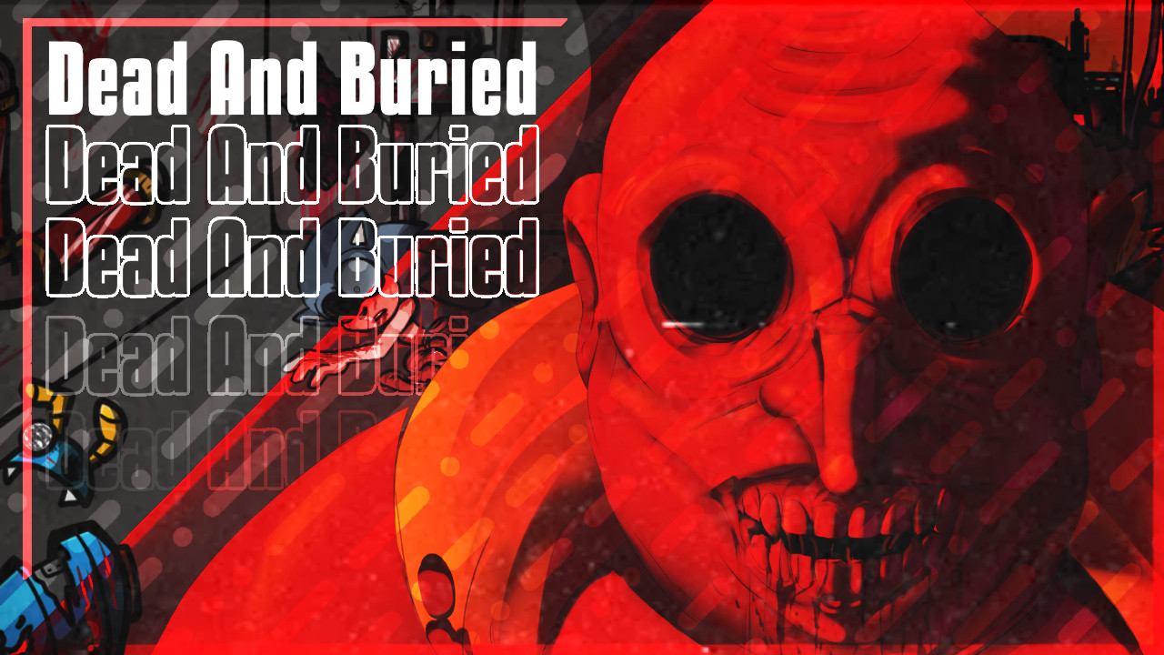 Dead And Buried (Chart) [Friday Night Funkin'] [Mods]