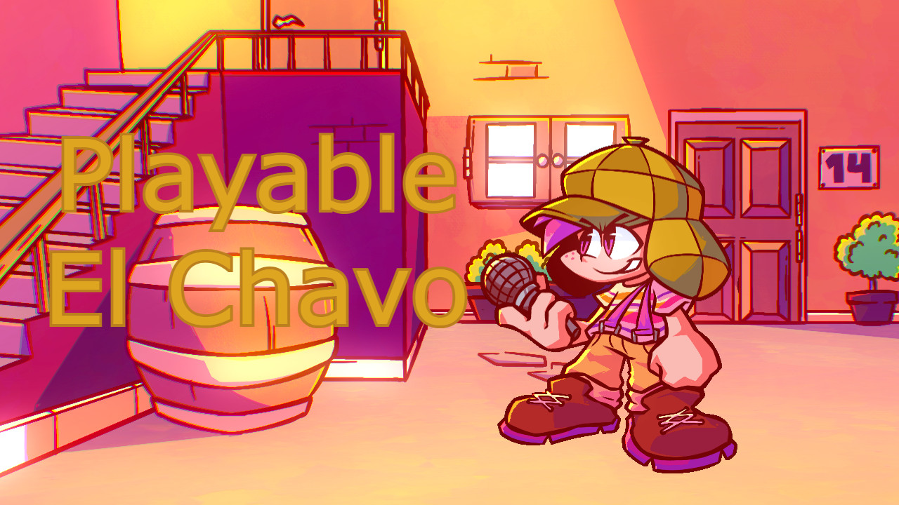 Playable El Chavo Mod for Friday Night Funkin' | FNF Mods