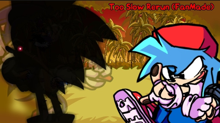 Too Slow Rerun Fanmade Mod for Friday Night Funkin' | FNF Mods
