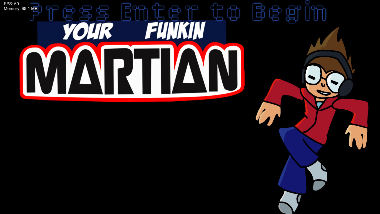 Your Funkin' Martian | A YFM FNF Mod Mod for Friday Night Funkin' | FNF ...