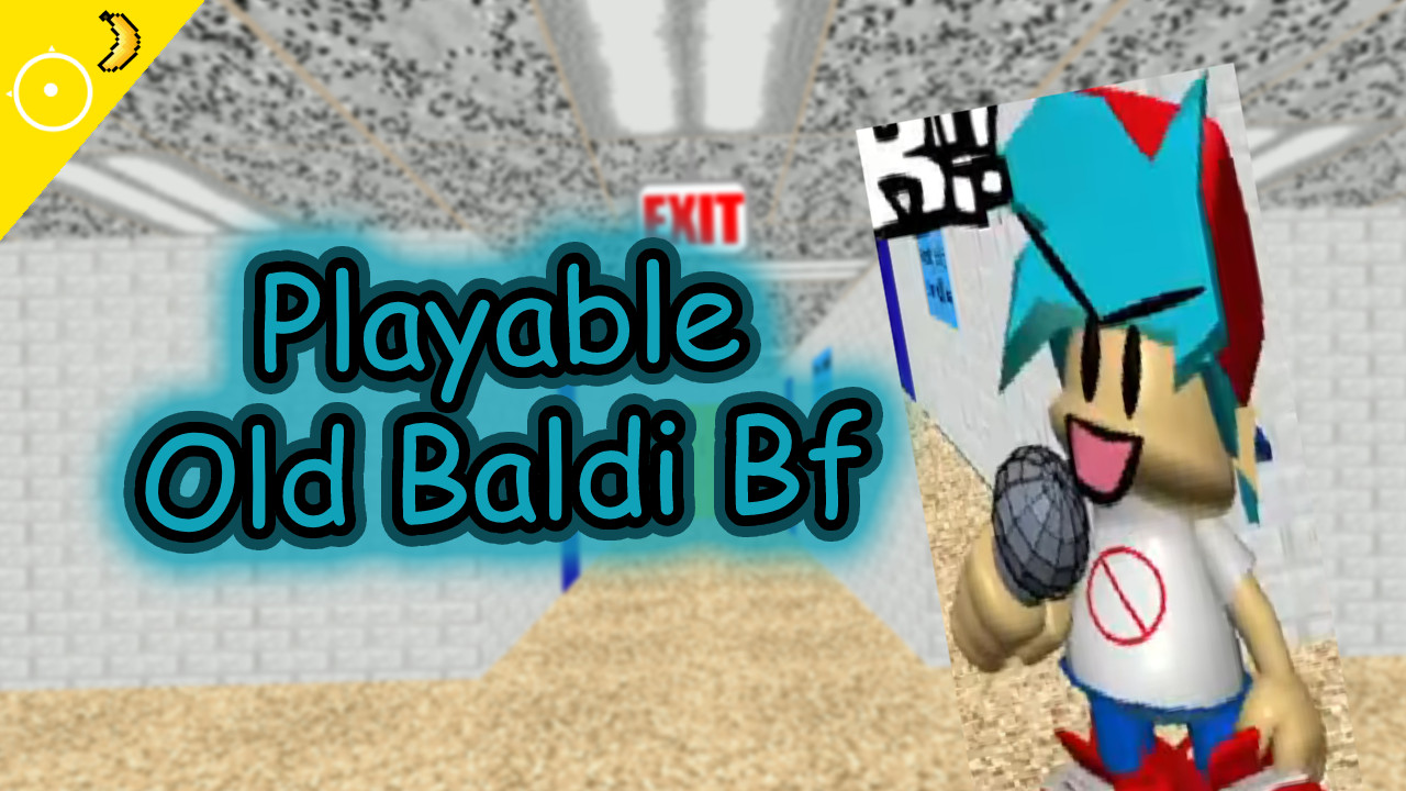 Playable Old Baldi Bf Mod for Friday Night Funkin' | FNF Mods