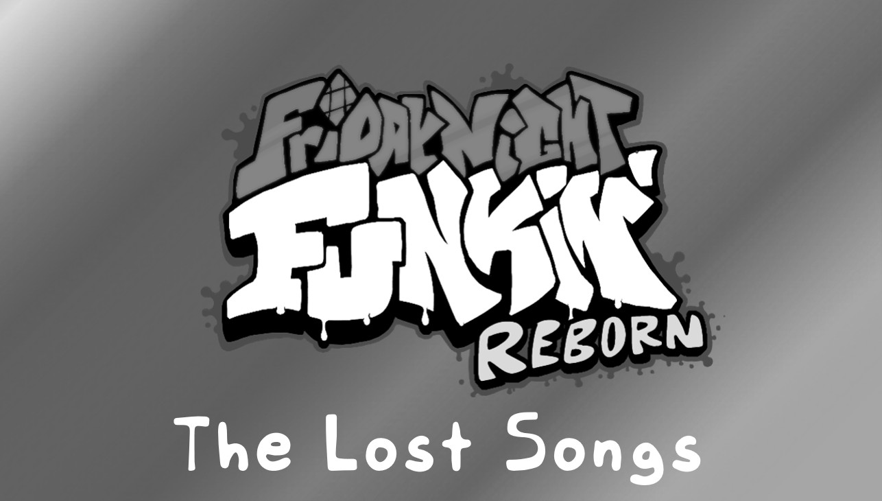 FNF Reborn Lost Songs [Friday Night Funkin'] [Mods]