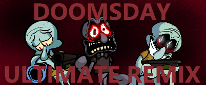 THE ULTIMATE DOOMSDAY REMIX Mod for Friday Night Funkin' | FNF Mods