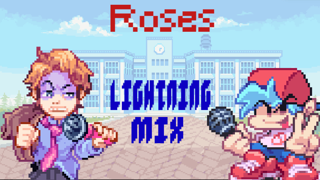 Roses Lightning Mix [Friday Night Funkin'] [Mods]