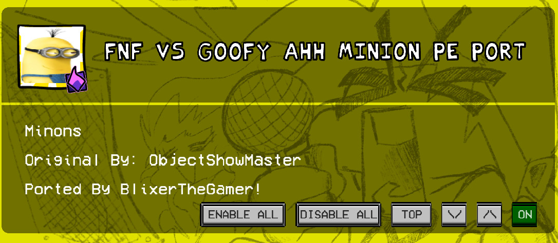 FNF Vs Goofy Ahh Minion - PE Port Mod for Friday Night Funkin' | FNF Mods