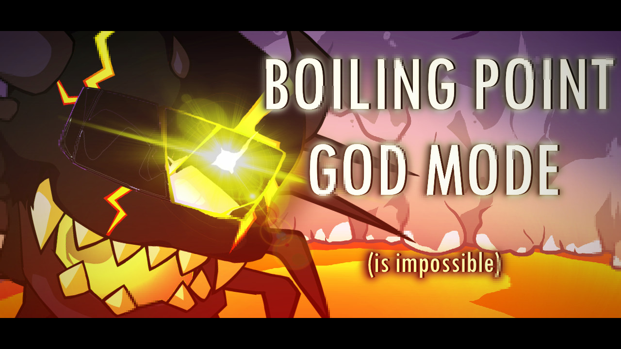 Boiling point - GOD MODE!! Mod for Friday Night Funkin' | FNF Mods