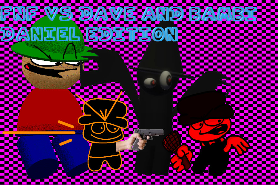 fnf vs dave and bambi daniel edition Mod for Friday Night Funkin' | FNF ...