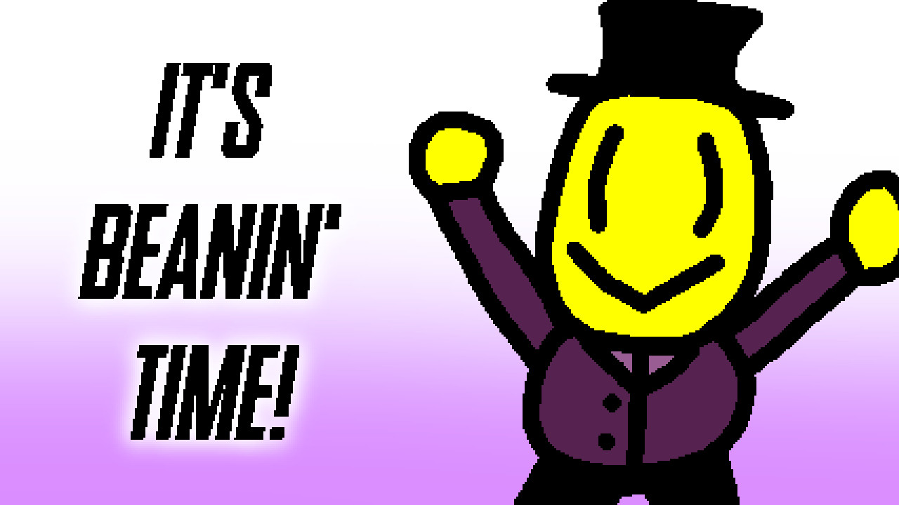 IT'S BEANIN' TIME [Friday Night Funkin'] [Mods]