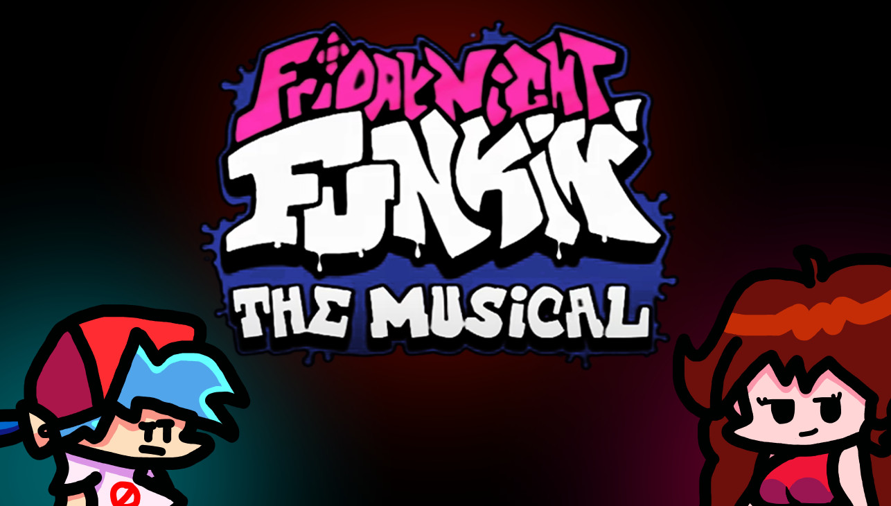 FNF: The Musical Fully Playable [Friday Night Funkin'] [Mods]