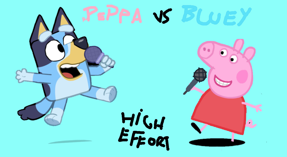 Bluey V. Peppa Sing Off, HIGH EFFORT Mod for Friday Night Funkin' | FNF ...