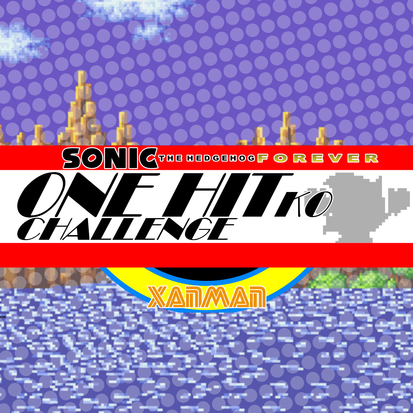 One Hit KO Challenge [Sonic the Hedgehog Forever] [Mods]
