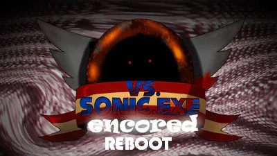 FNF VS Sonic E.X.E Encored: Reboot Mod for Friday Night Funkin' | FNF Mods