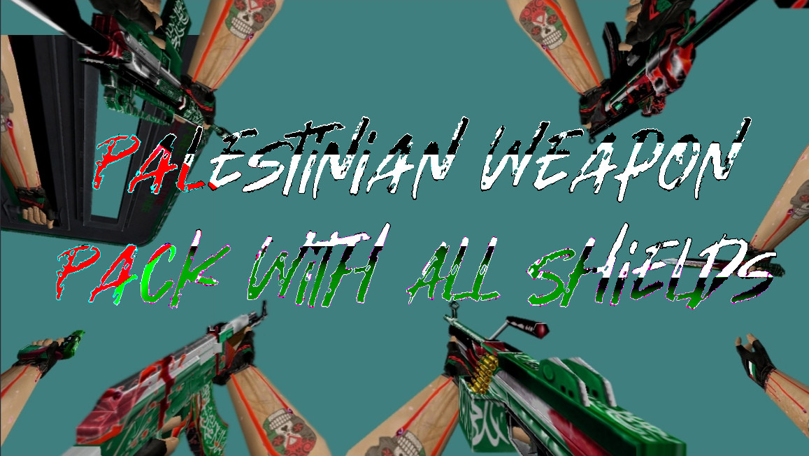 Palestinian Weapon Pack Mod for Counter-Strike 1.6 | CS1.6 Mods