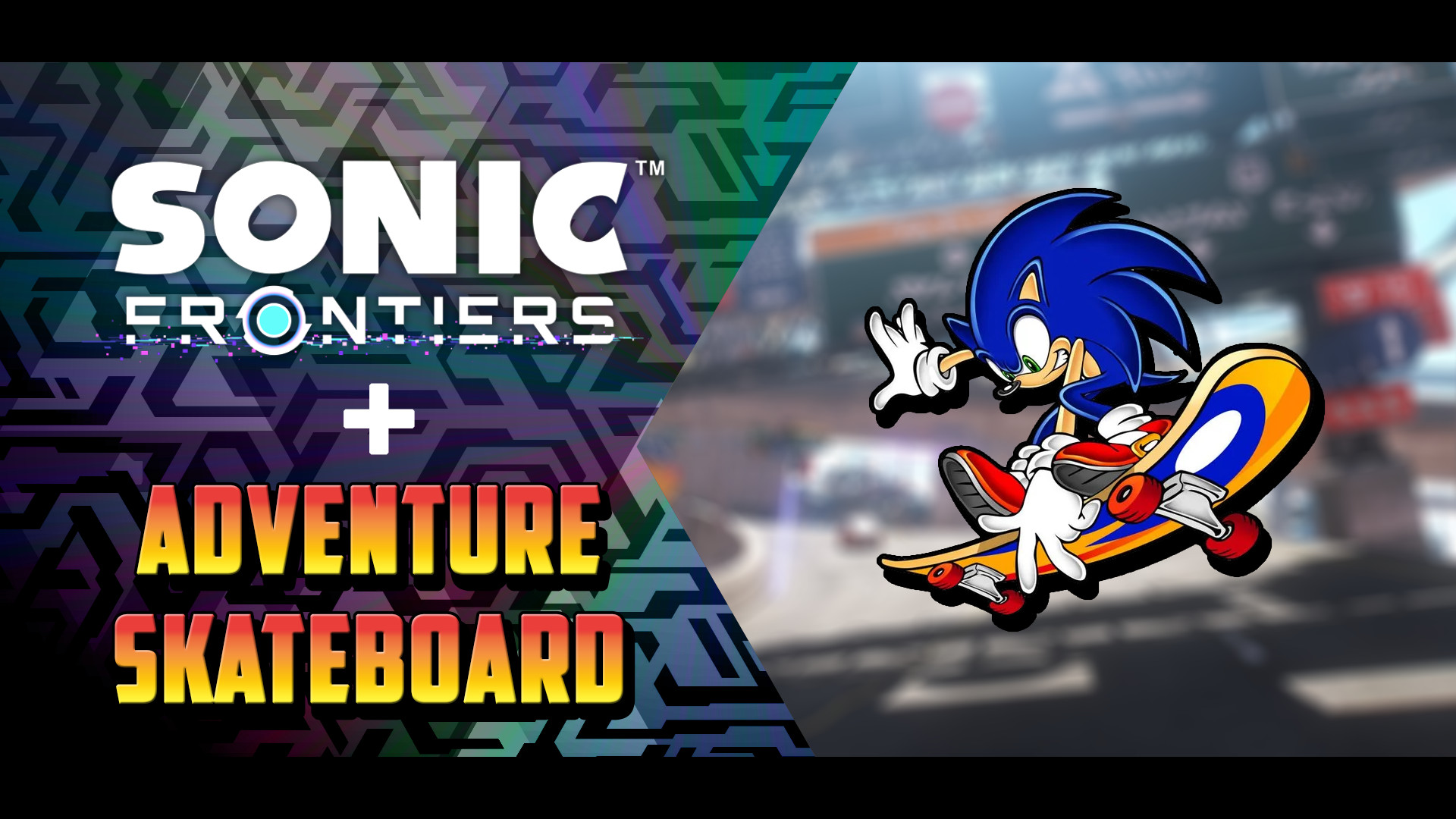 Adventure Skateboard Mod for Sonic Frontiers | Frontiers Mods