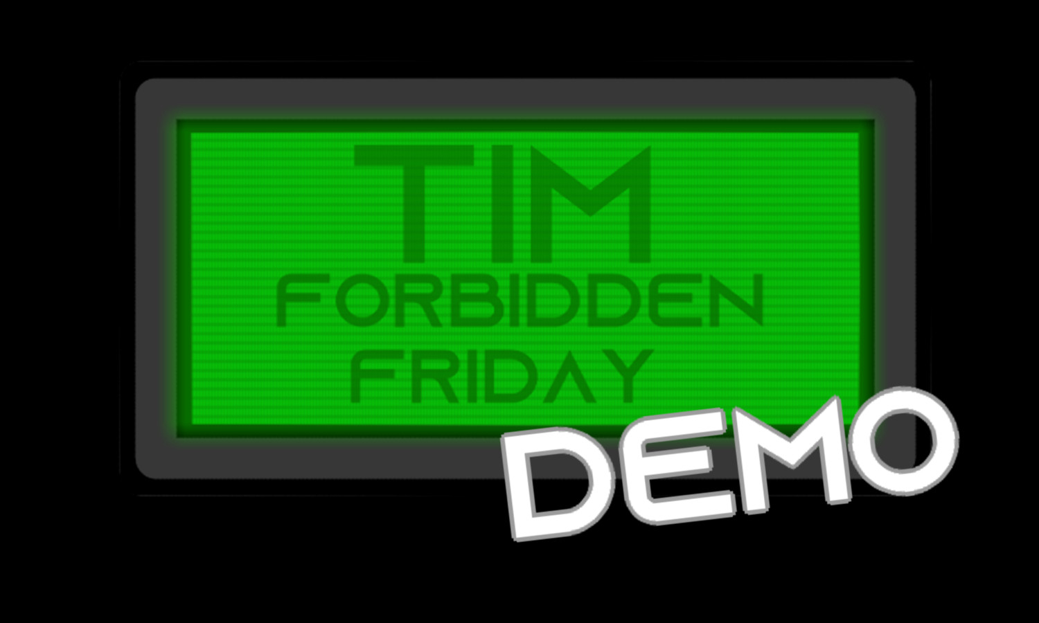 Tim forbidden friday DEMO [Friday Night Funkin'] [Mods]