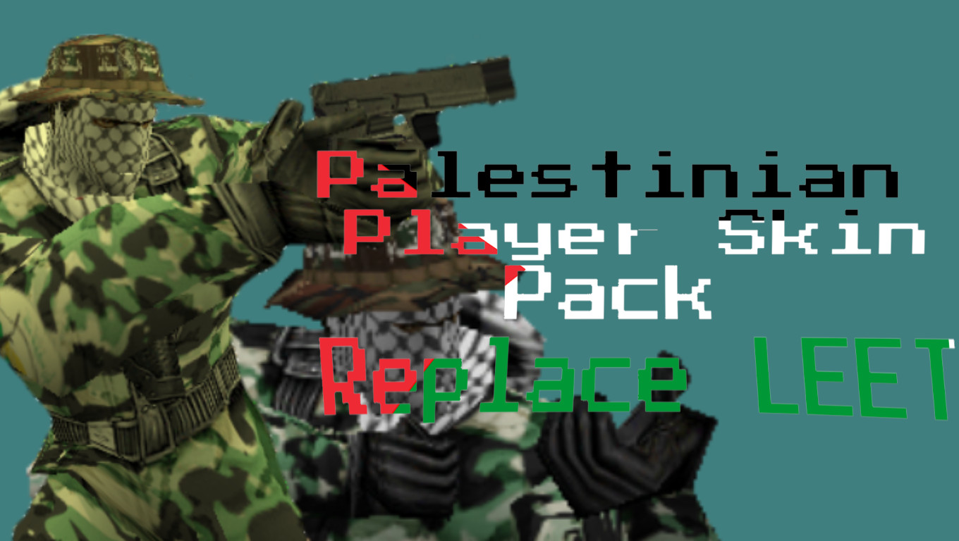 Palestinian Player Skin Pack REPLACE LEET Mod for Counter-Strike 1.6 ...