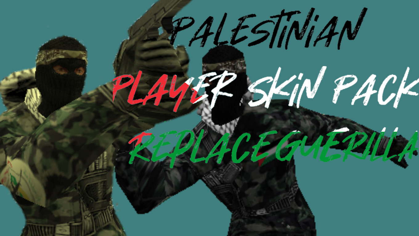 Palestinian Player Skin Pack Replace Guerilla Mod for Counter-Strike 1. ...