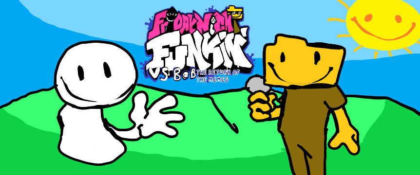 Vs. Bob: The Return of The Memes!(FINAL BUILD/V2!) Mod for Friday Night ...