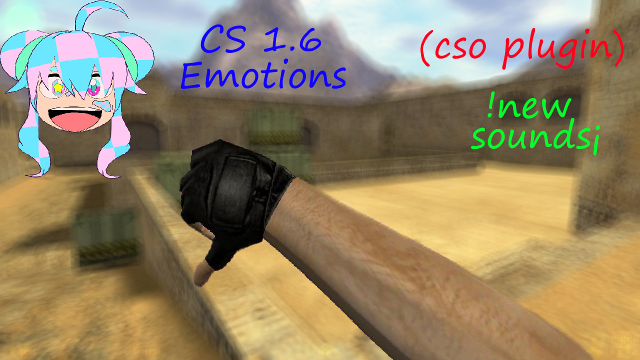 Cs 1.6 Emotions (CSO Emotions AMXX) Mod for Counter-Strike 1.6 | CS1.6 Mods