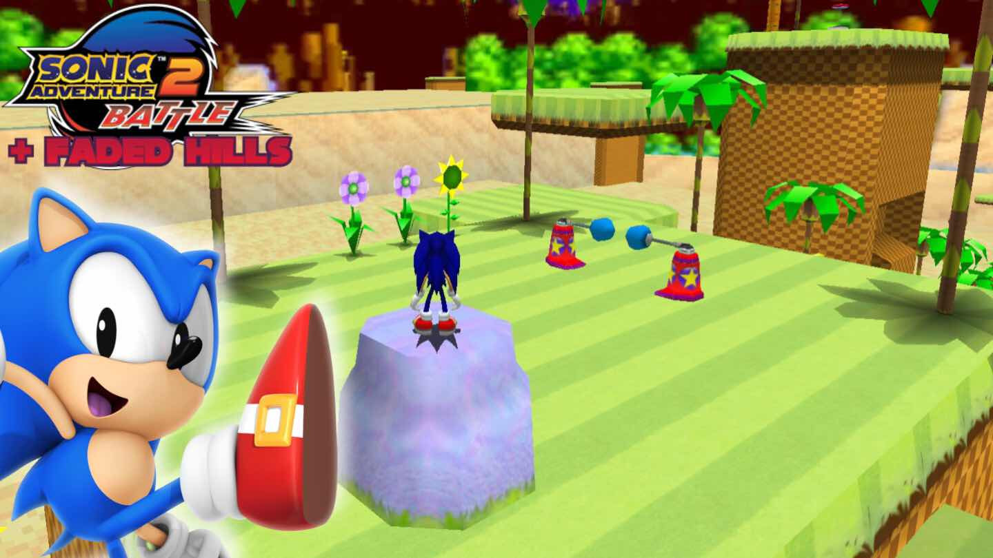Sonic Adventure 2 + Faded Hills [Sonic Adventure 2] [Mods]