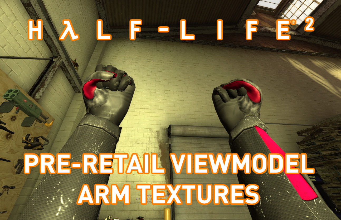 Half-Life 2 Pre-Retail Arms [Jabroni Brawl: Episode 3] [Mods]