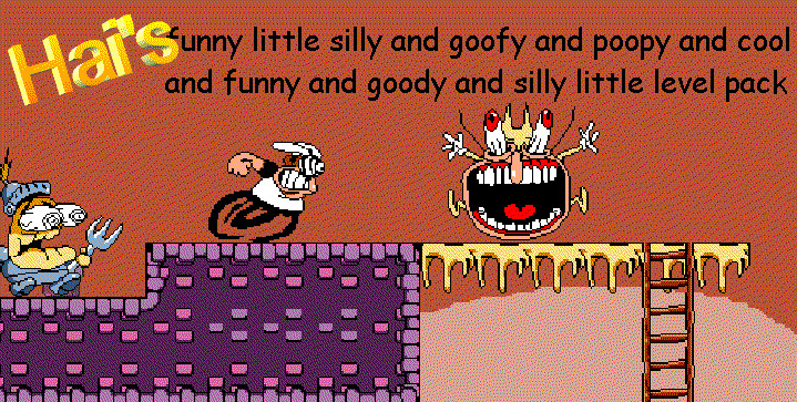 Hai's silly little goofy level editor level pack [Pizza Tower] [Mods]