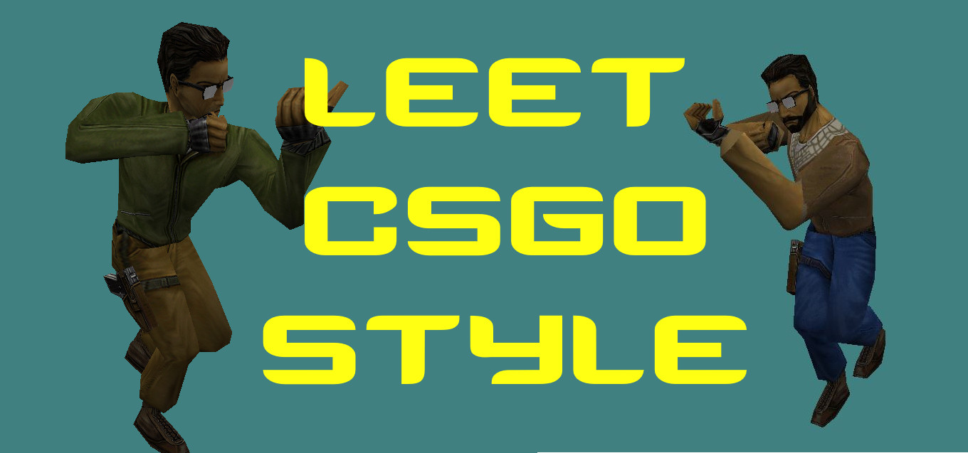 leet csgo style Mod for Counter-Strike 1.6 | CS1.6 Mods