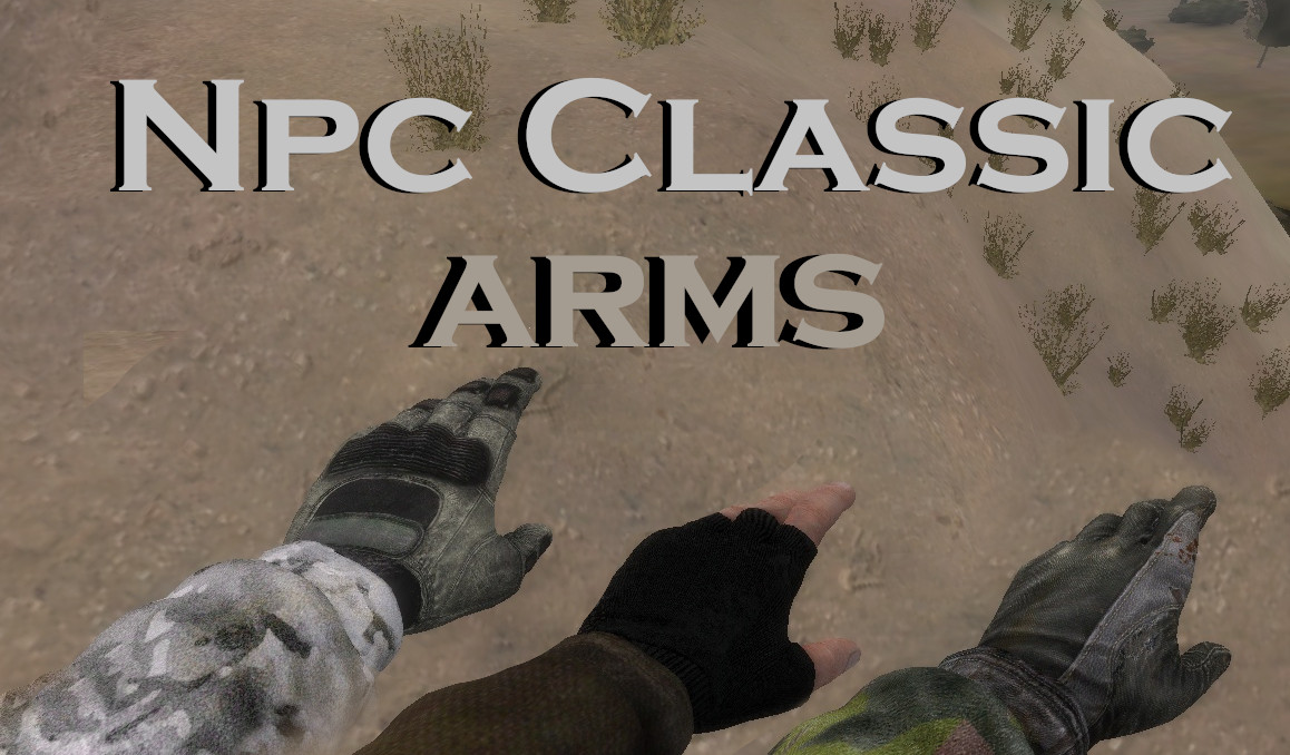 NPC Hands [Gunslinger mod] Mod for S.T.A.L.K.E.R.: Call of Pripyat | S ...